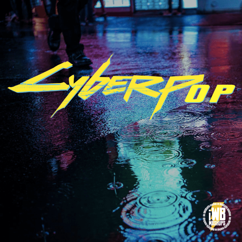 Cyberpop – iWillBattle Mashups